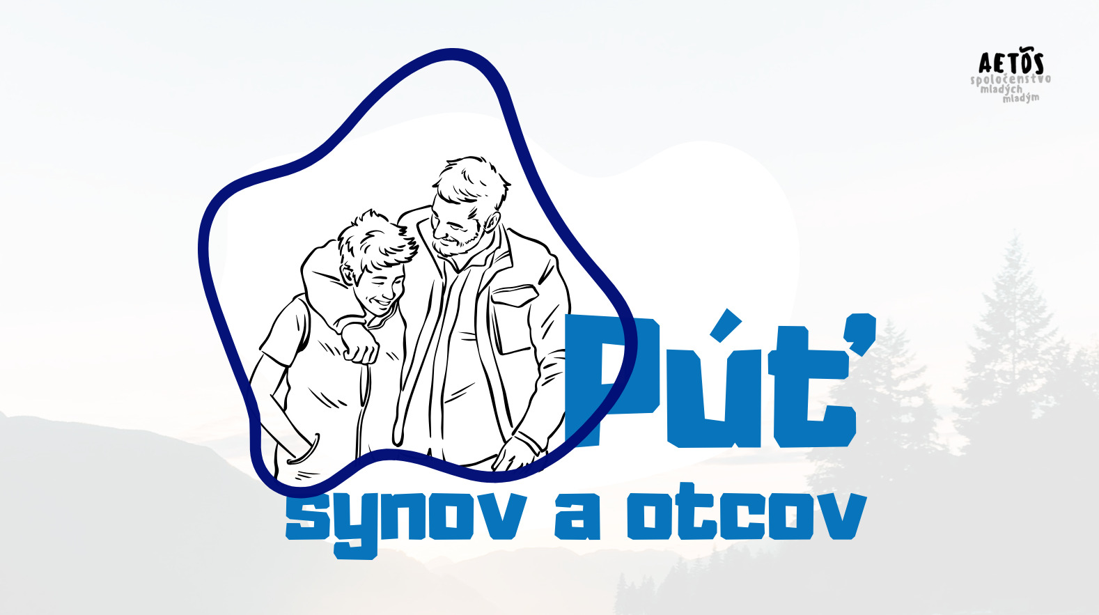 Púť Synov a Otcov 2024 - Aetós